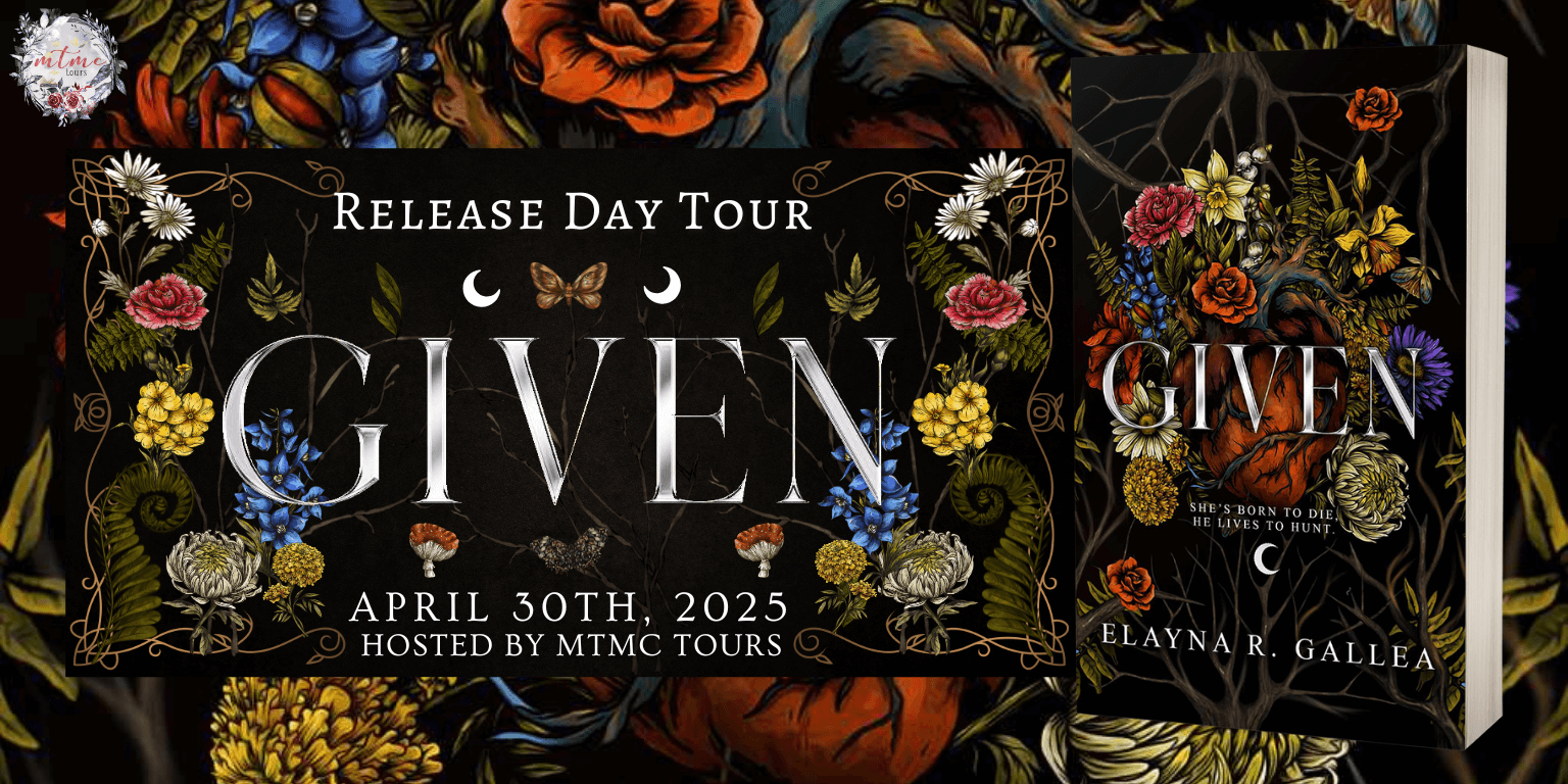 Release Day Tour Sign Ups: Given by Elayna R. Gallea [ ** NOW CLOSED ...