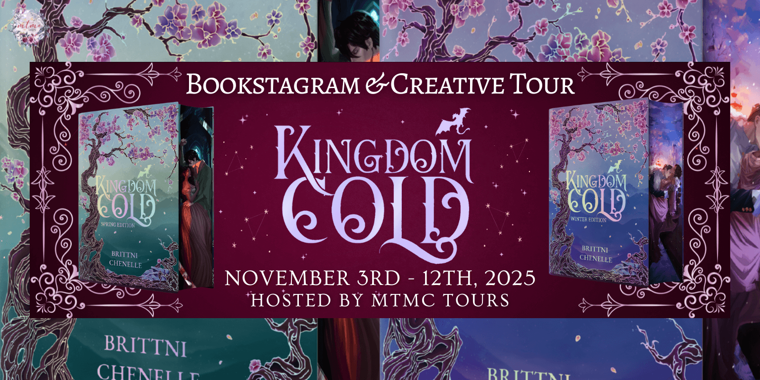 Bookstagram & Creative Tour Sign Ups: Kingdom Cold Series by Brittni ...